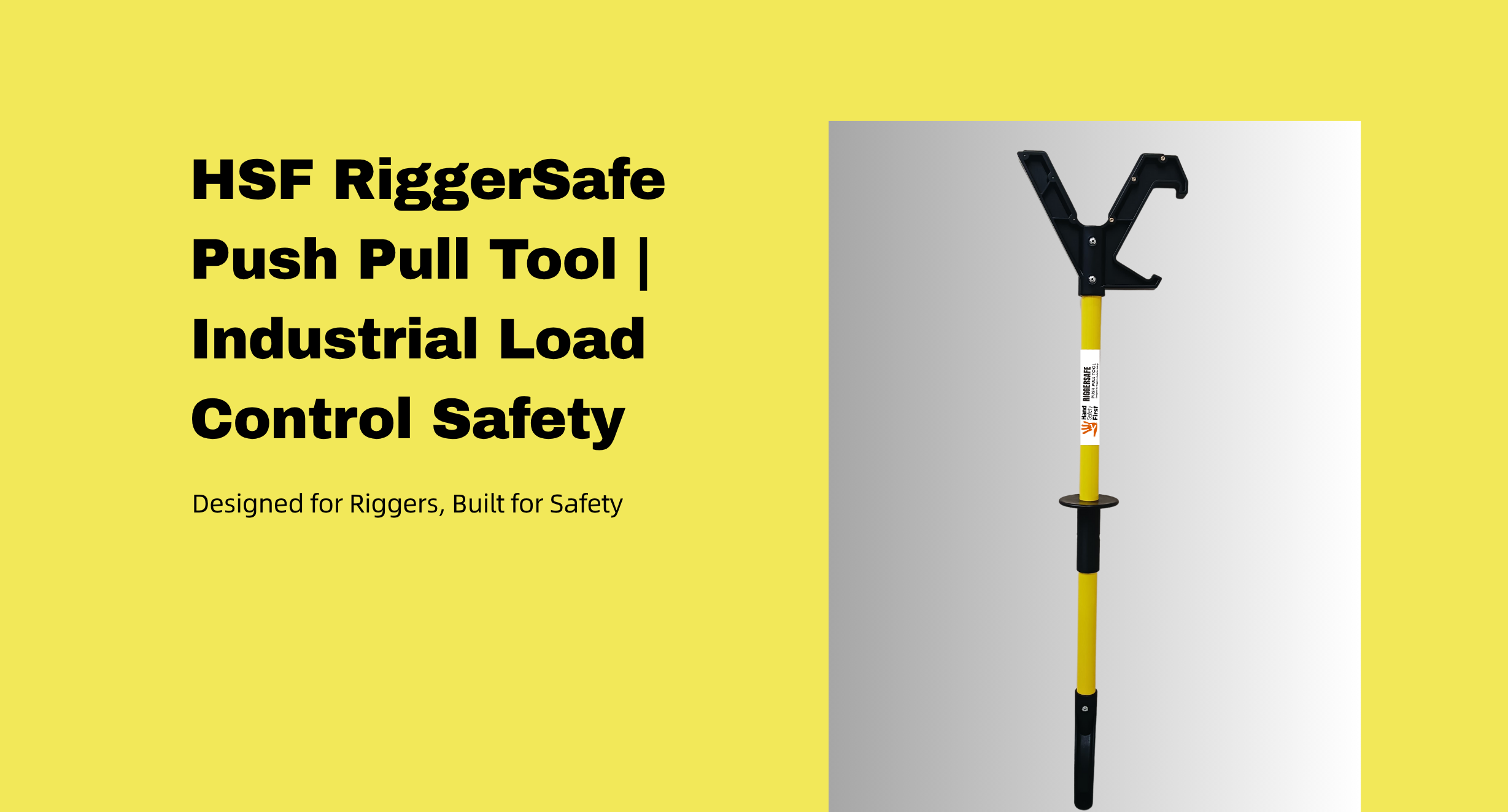HSF RiggerSafe Push Pull Tool